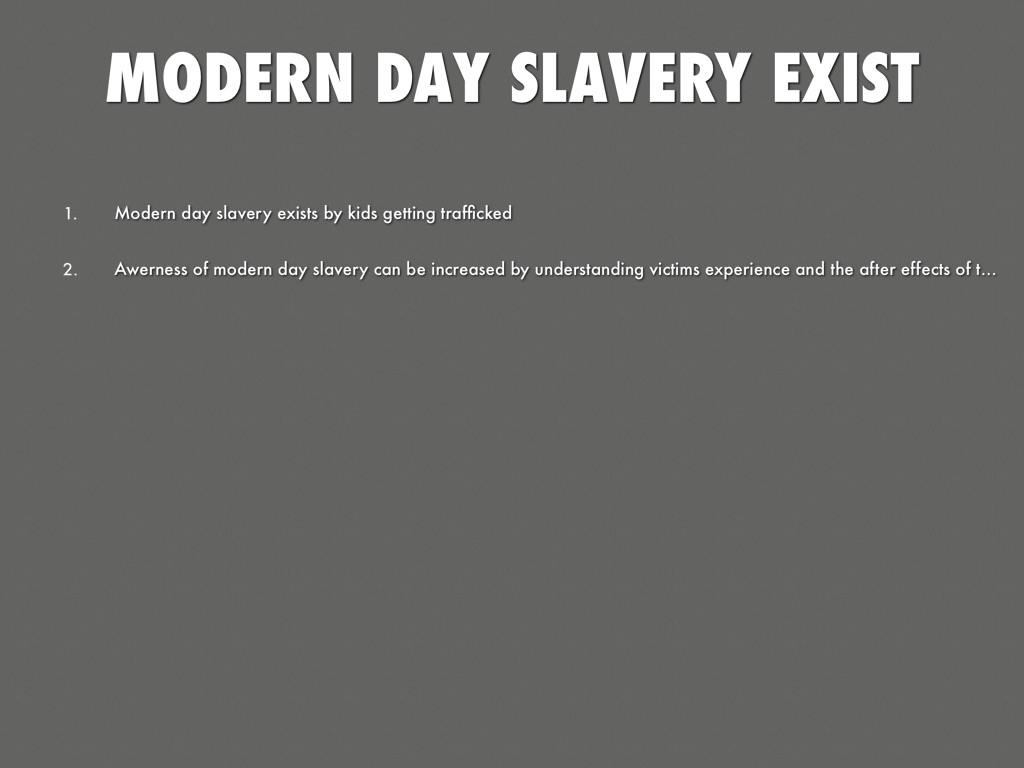 How Does Modern Day Slavery Exist?? by Adam Day