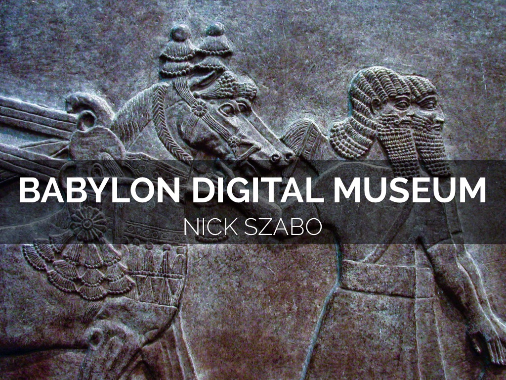 Babylon by Nick Szabo