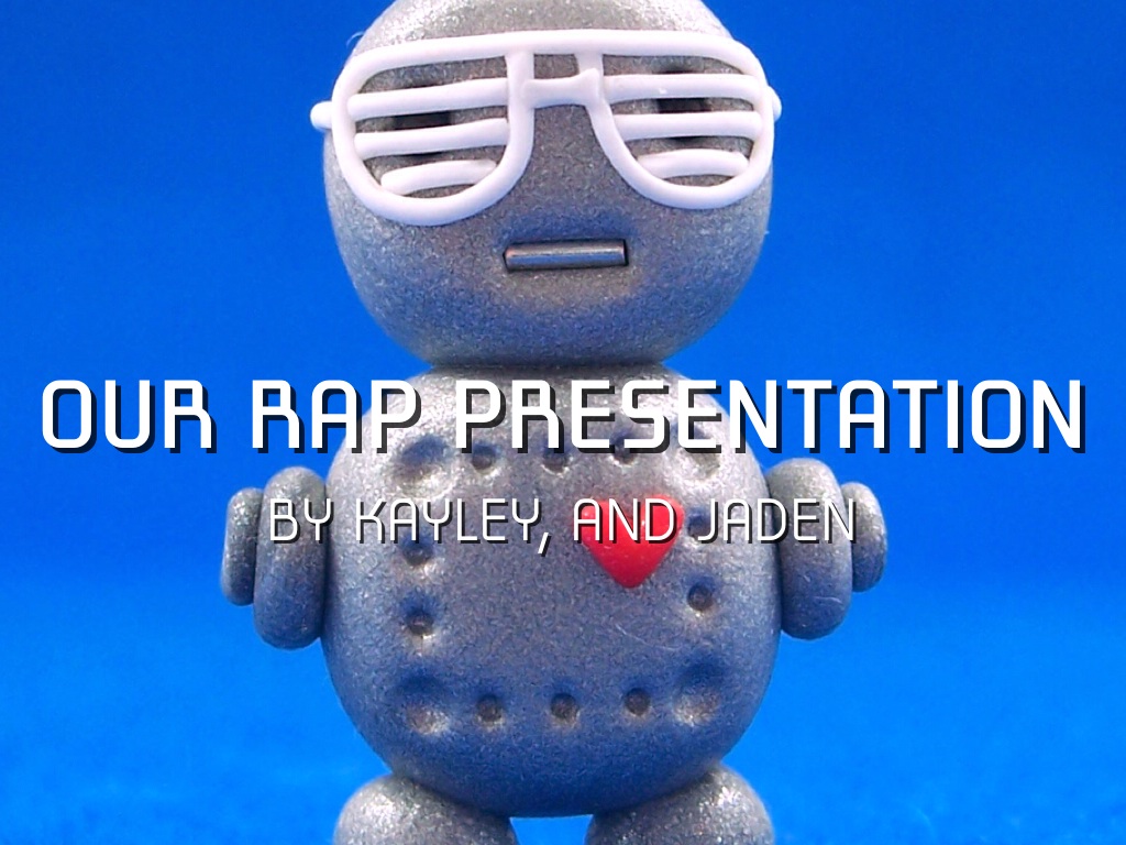Our Rap Presentation by Jaden Virnala