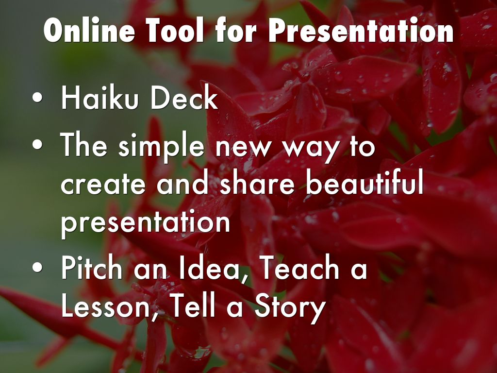 ED403: Online Tool - Presentation Tool - Haiku Deck by