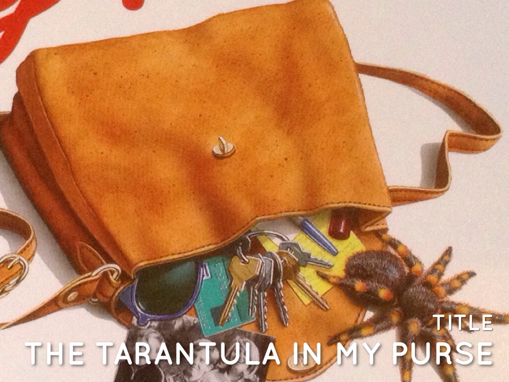 The Tarantula In My Purse by Natasha Lemoine