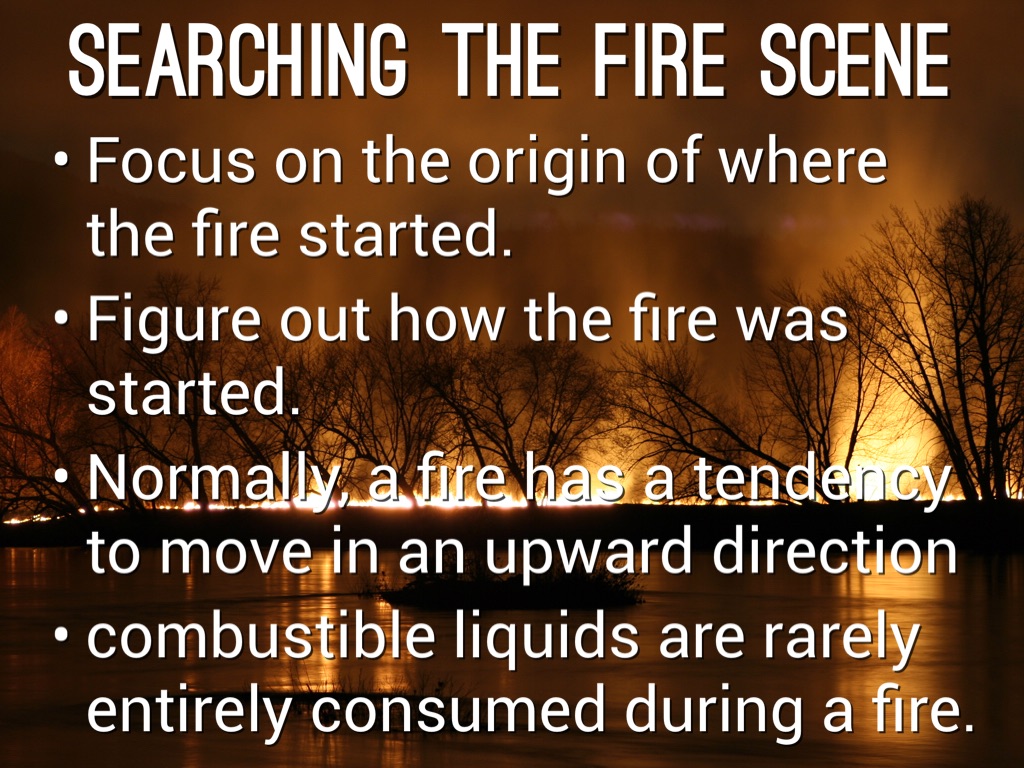 Fire investigation by Kristin Gray