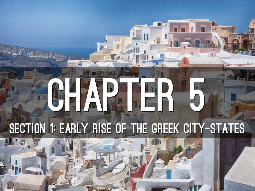 Early Greeks & Rise of City-States by Megan McCarthy