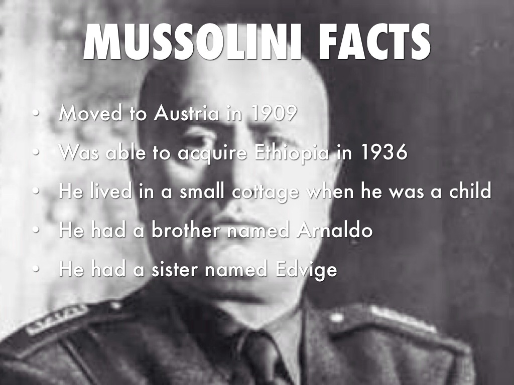 Benito Mussolini Facts
