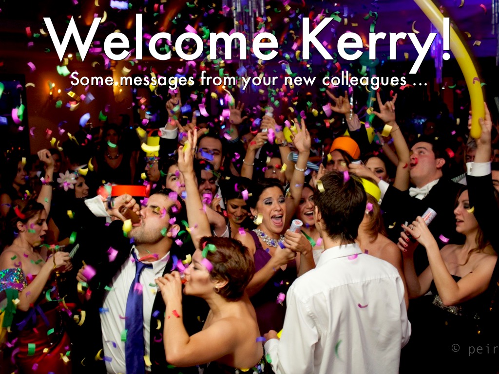 Welcome Kerry! by Tanya Guest
