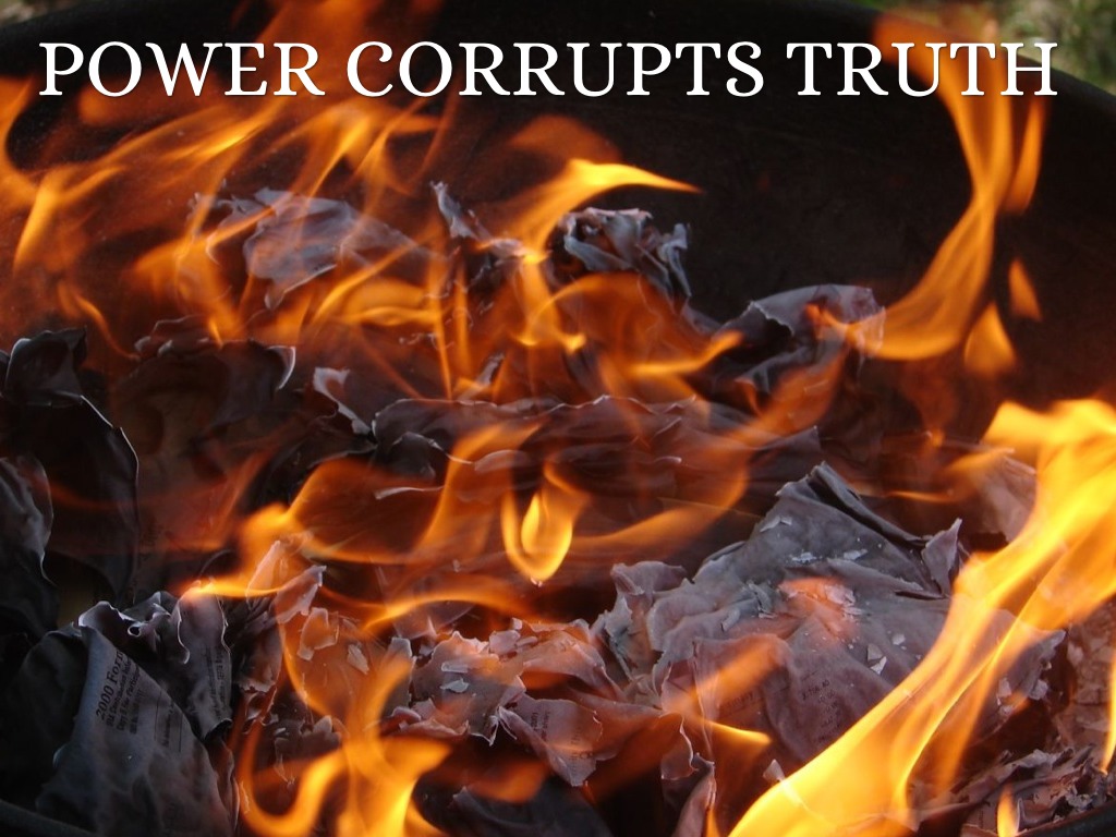 Truth It Is Owned By Power by Dan Bhatt