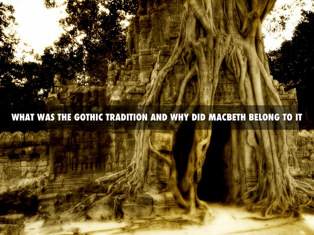 What Was The Gothic Tradition And Why Did by imobrooks