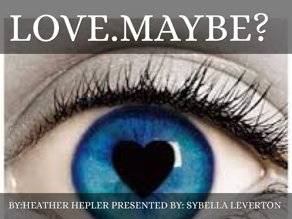 love.maybe? by Sybella Leverton