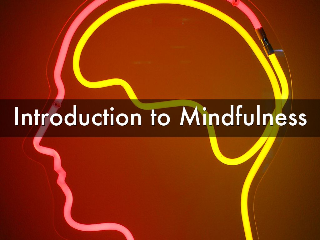 Introduction to Mindfulness by ningyoga