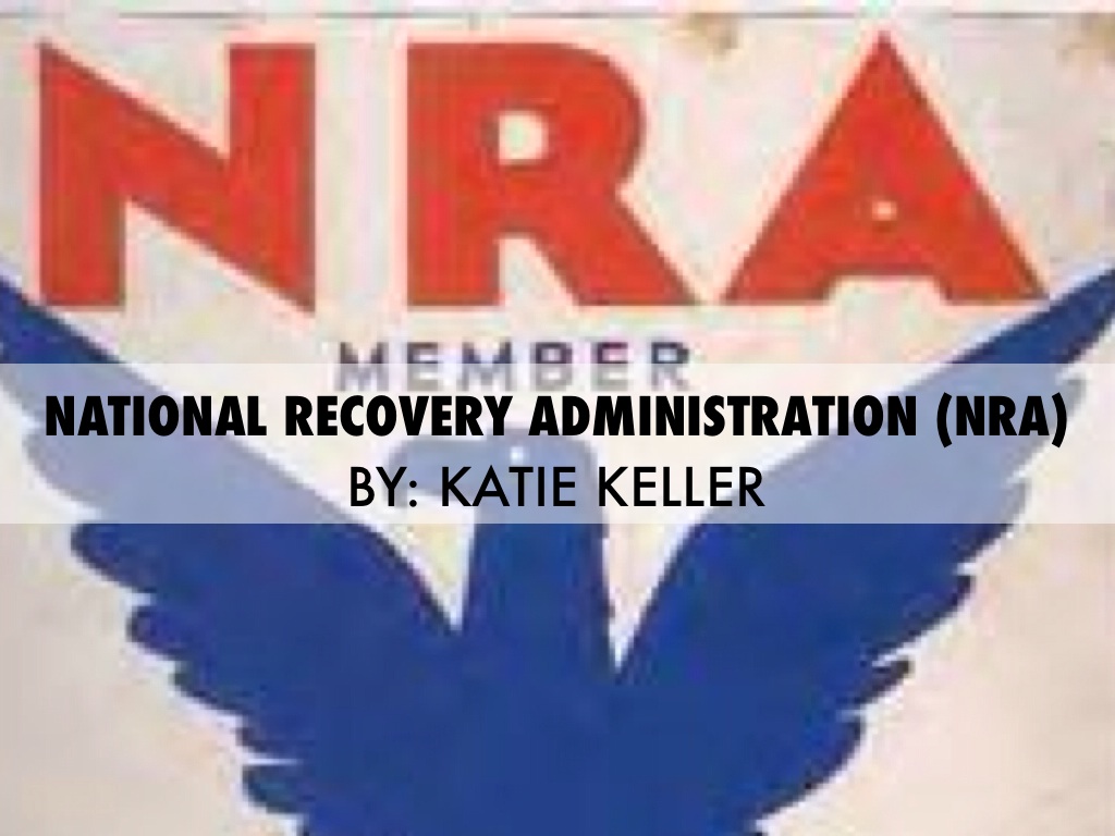 National Recovery Administration by Katie Keller