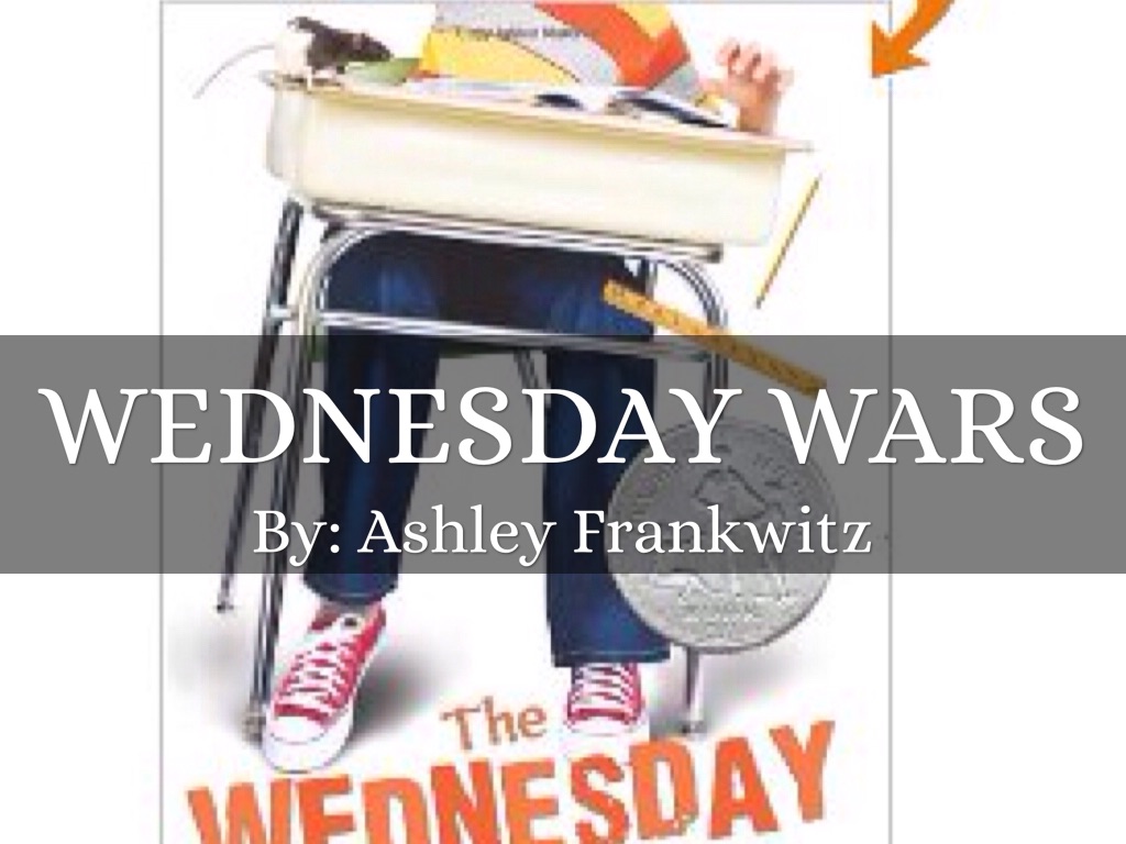 Wednesday Wars by Ashley Frankwitz