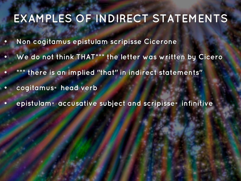 Infinitives and Indirect Statements by kate.i.fogg Infinitives and Indirect Statements by kate.i.fogg