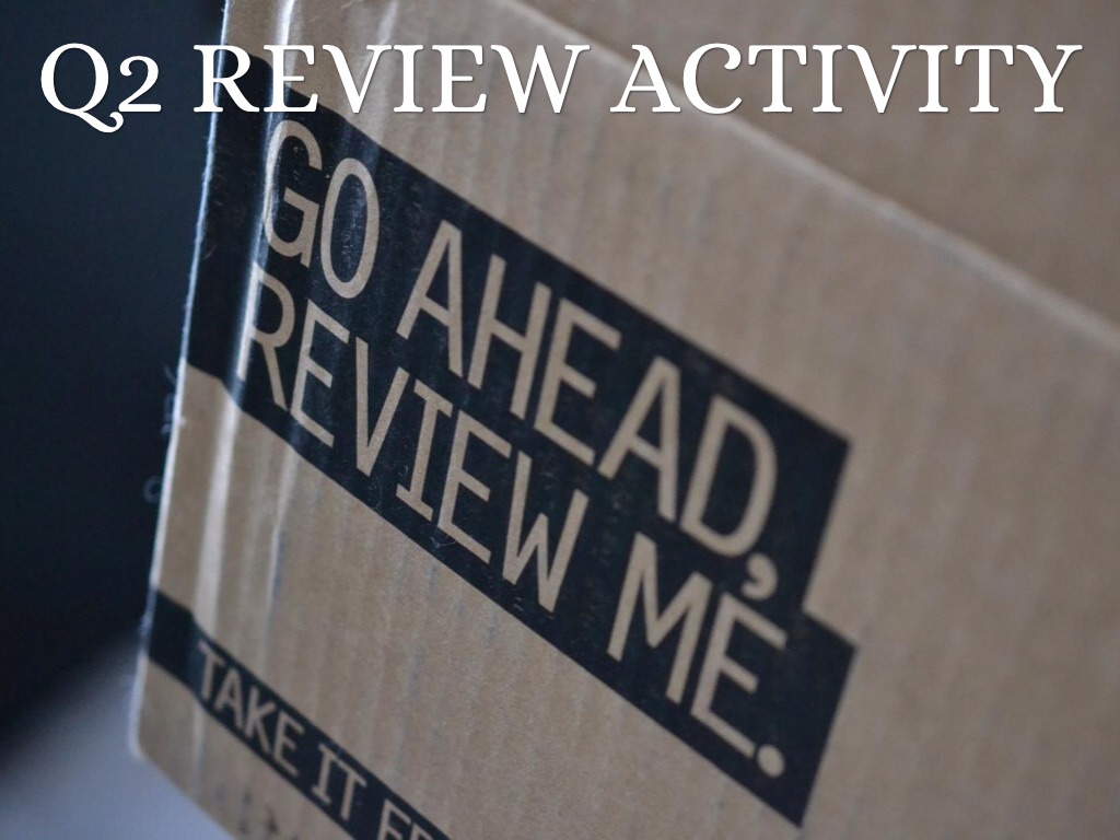 Q2 Review Activity by douglavi1246