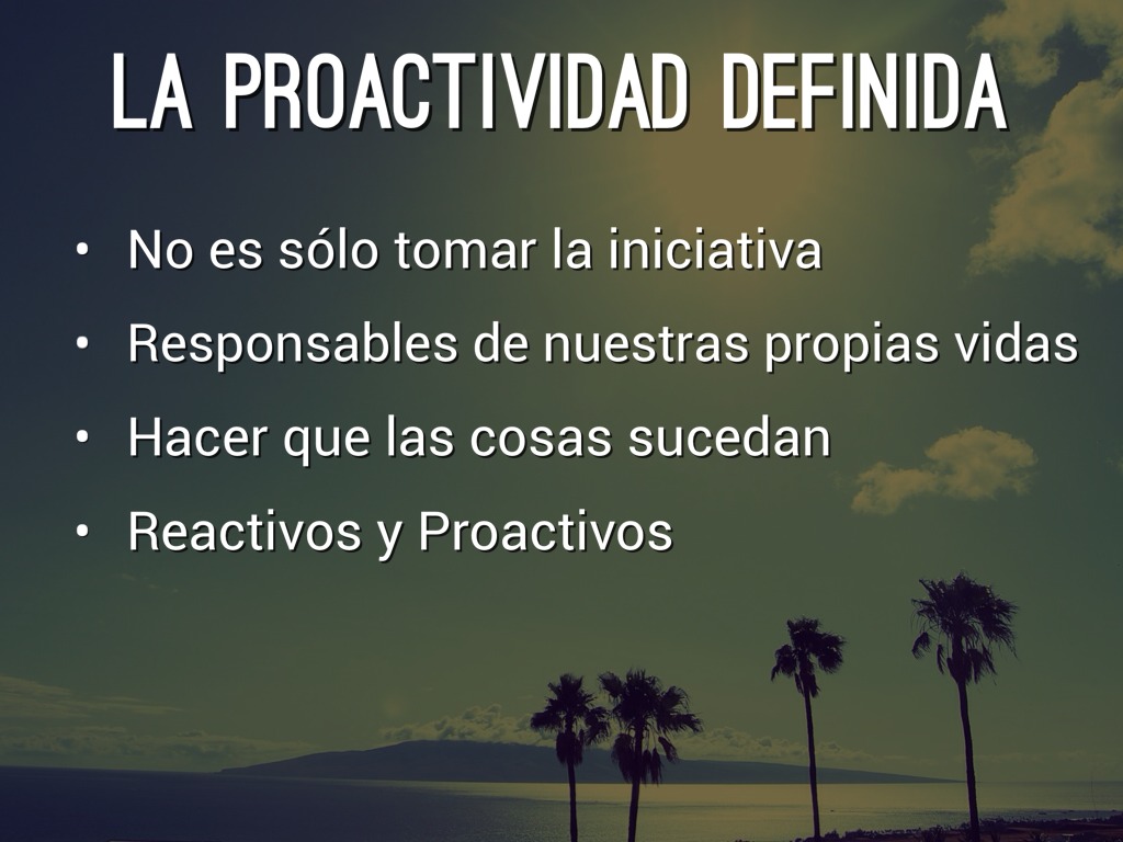 Be Proactive by tono