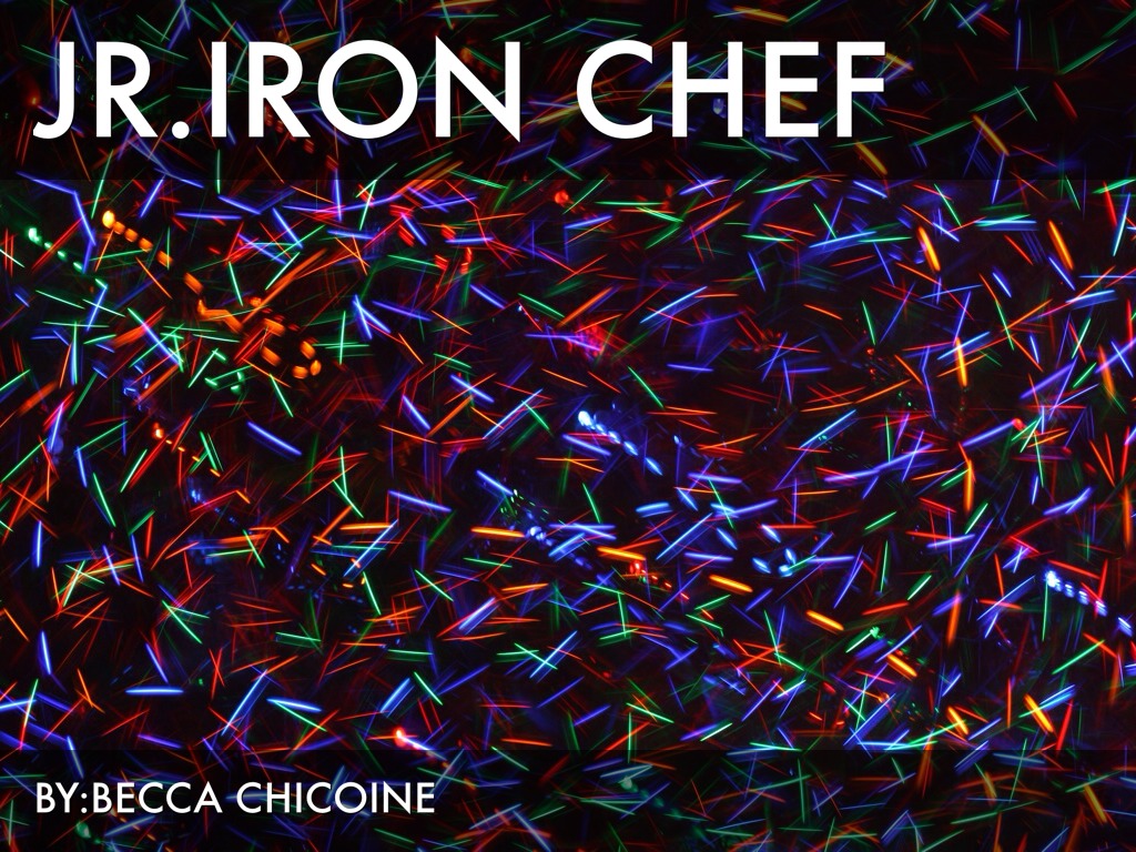 Jr. Iron Chef by Becca Chicoine