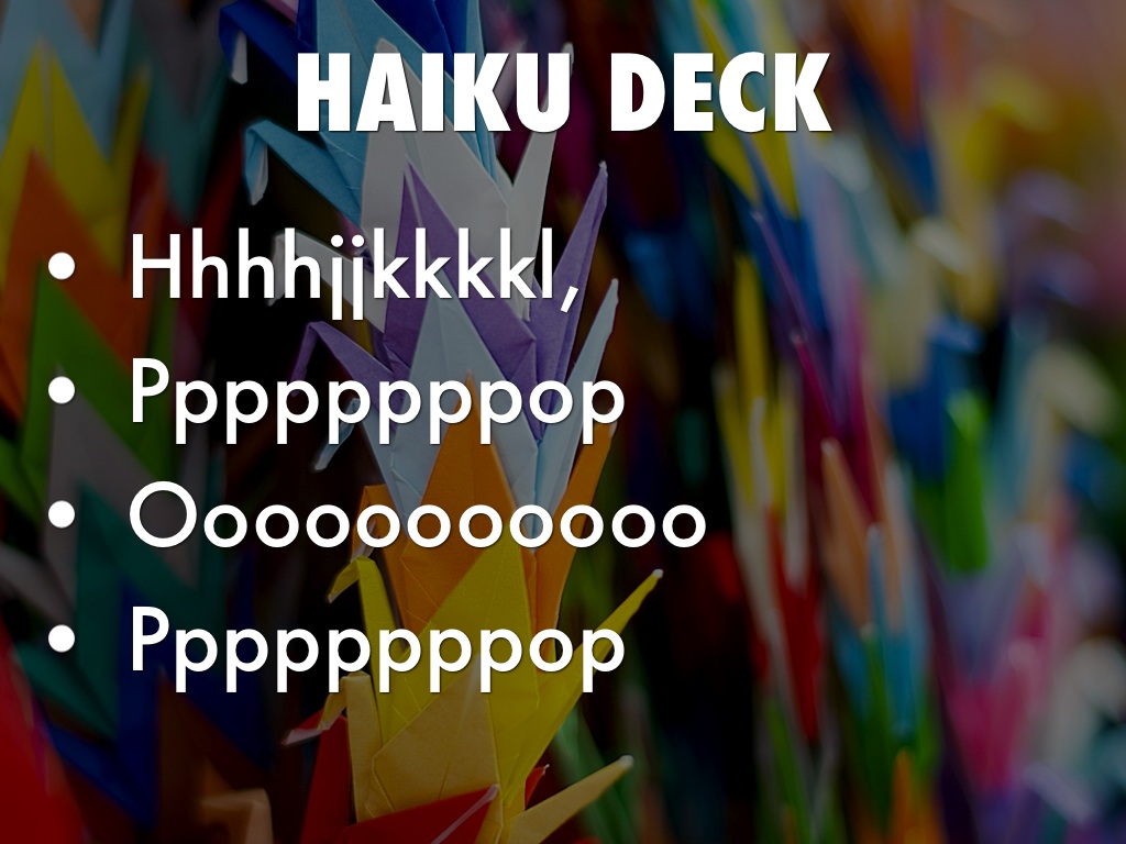 What Is Haiku Deck? by Mohamed Shebl