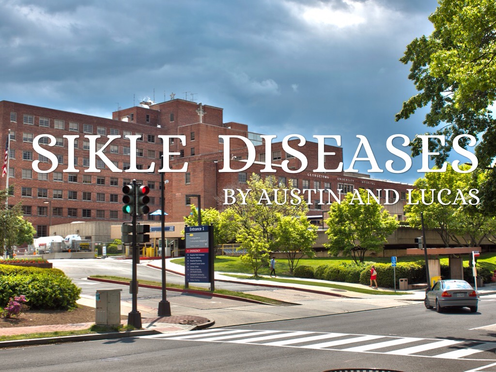 Sickle Disease by Austin Altizer