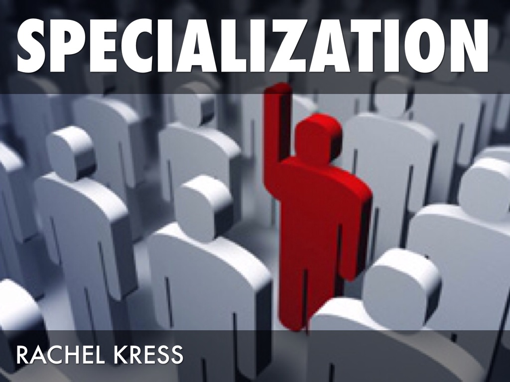 Specializatuon by Rachel Kress