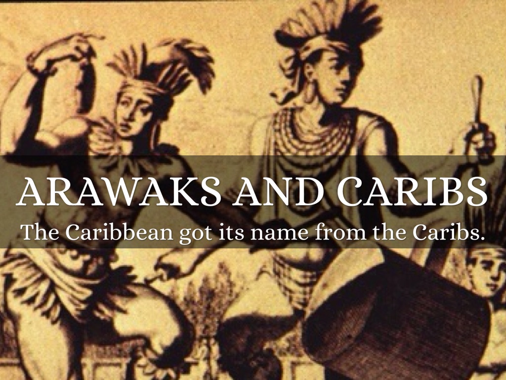Arawaks And Caribs