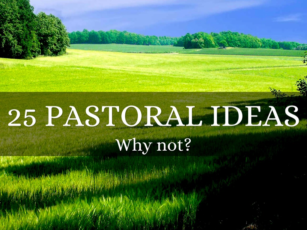 25 Pastoral Ideas by Mark Speyers