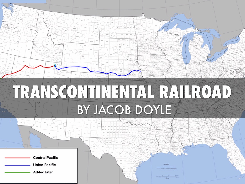 Trans Continental Railroad by Jacob Doyle