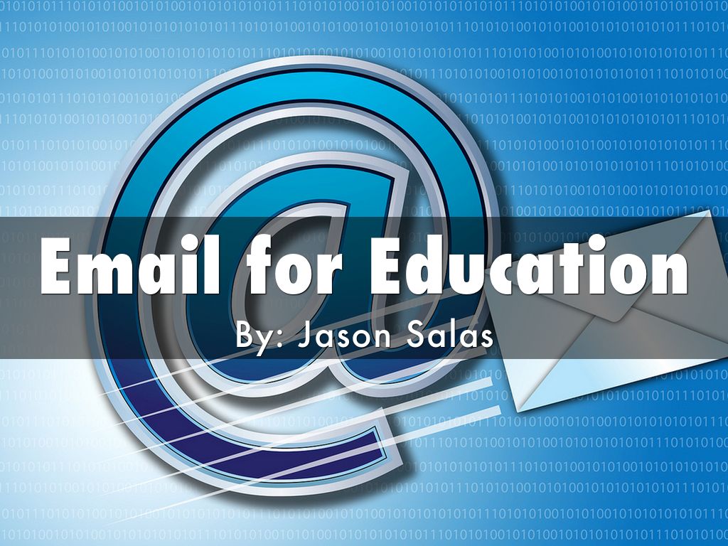 Copy of Email for Education by jasonsalas