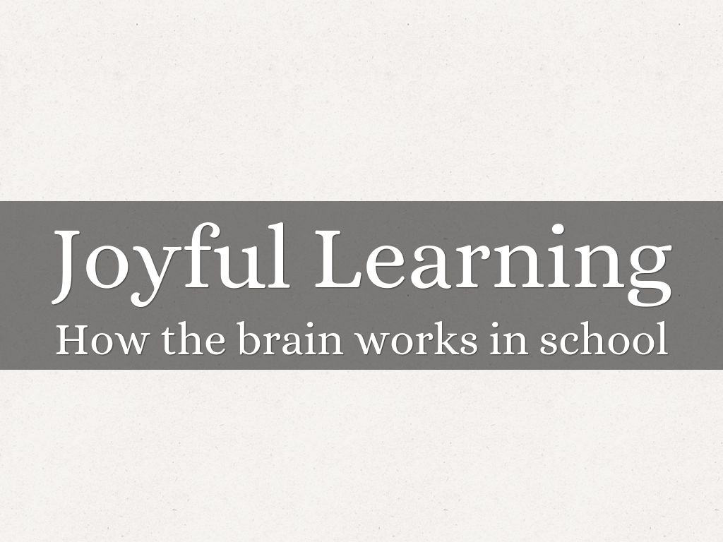 Joyful Learning by noshaughnessy.smith