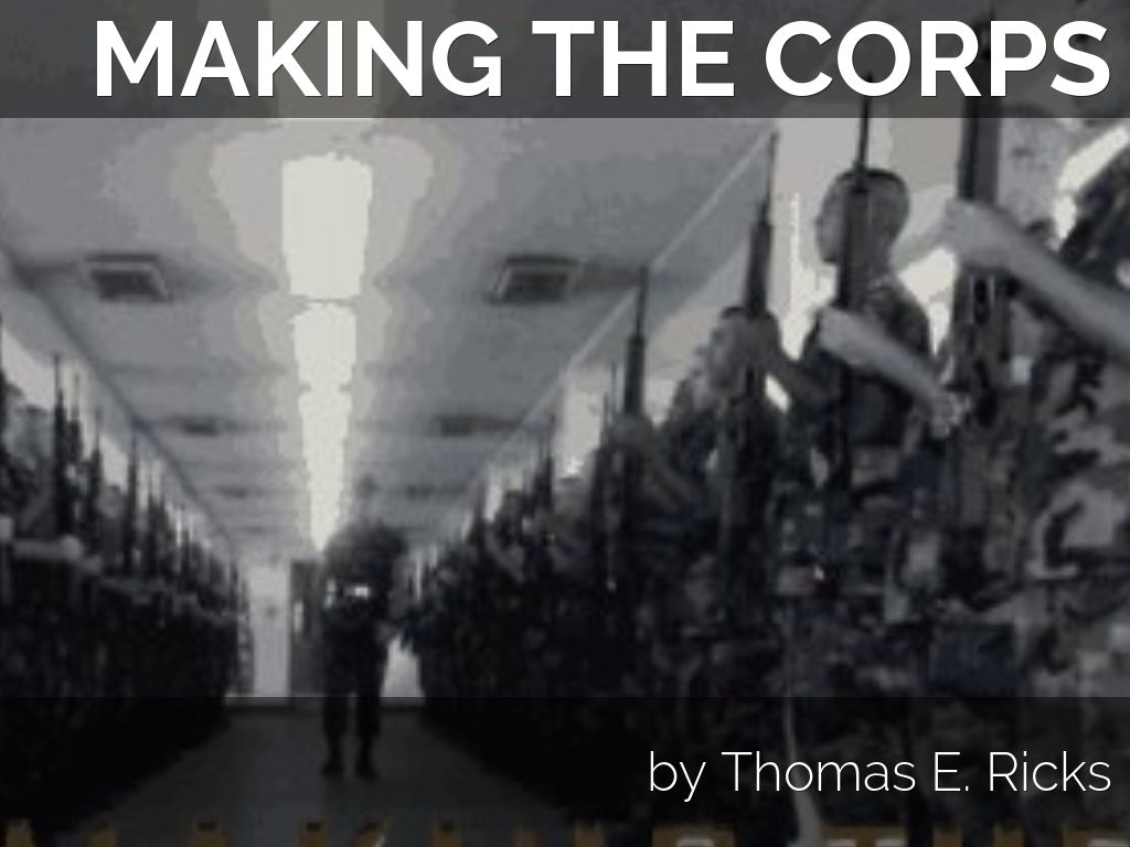 Making The Corps by nicholas.centola