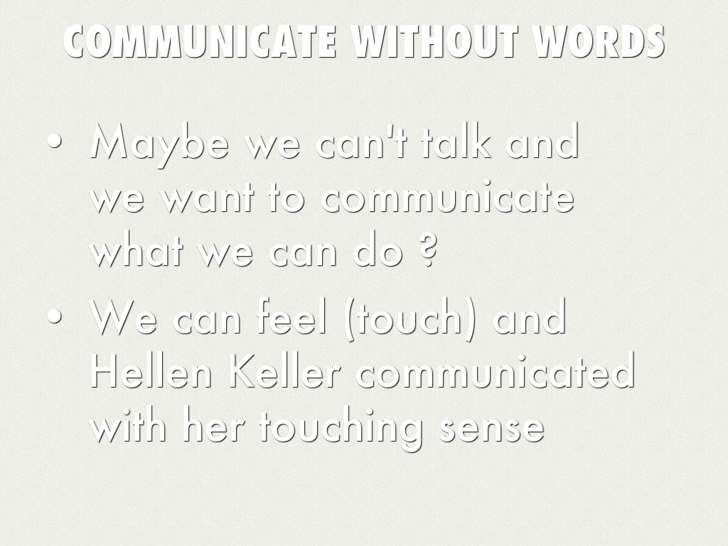 Communicate Without Words by Meltem Yalçın