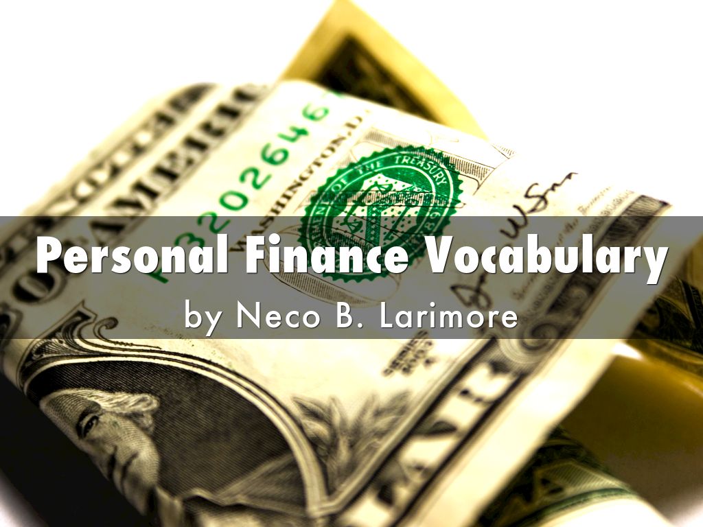 Personal Finance Vocabulary by nl35295