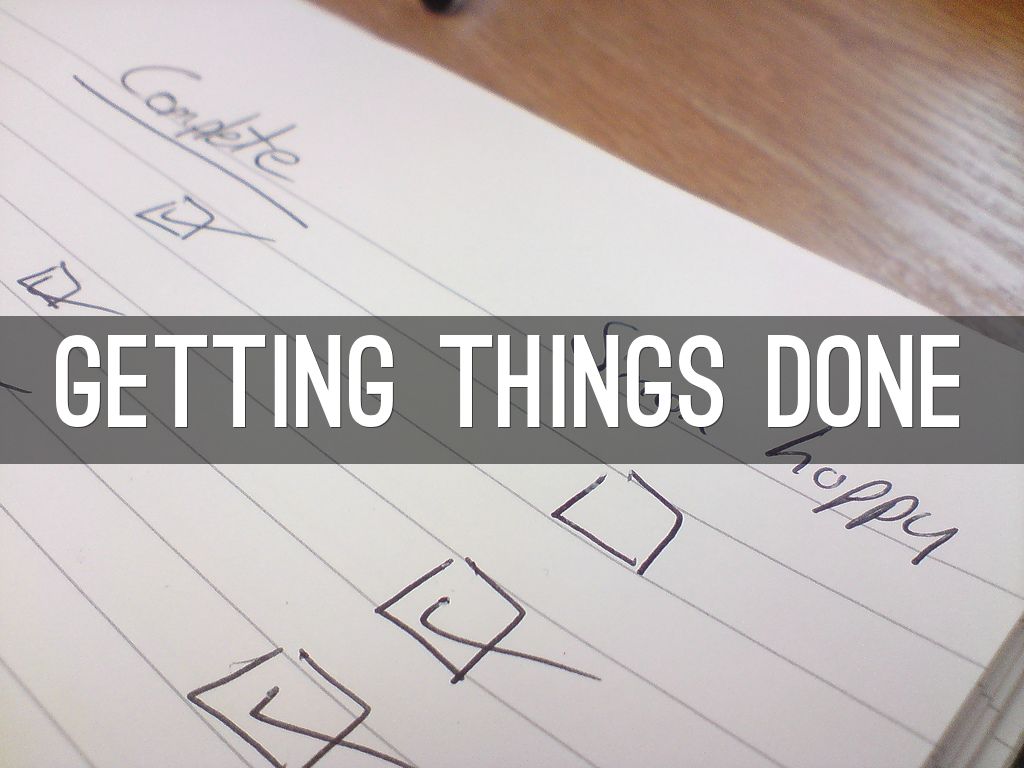 Getting Things Done by Jonathan Schroeder