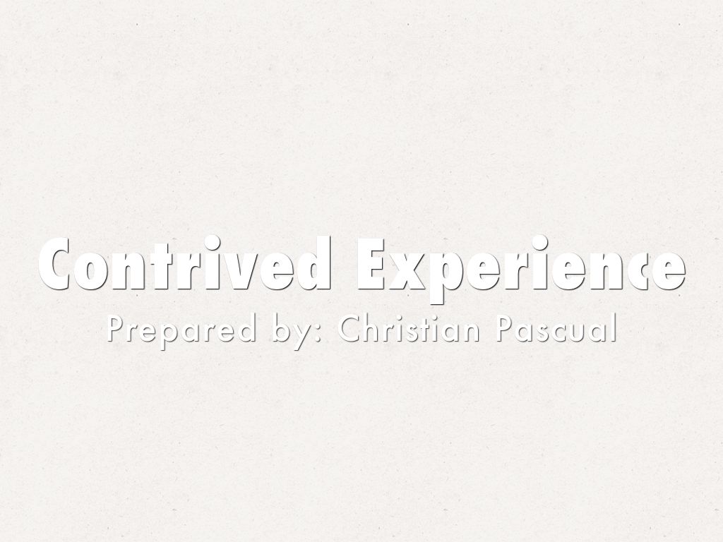 Contrived Experience by christian01_pascual10