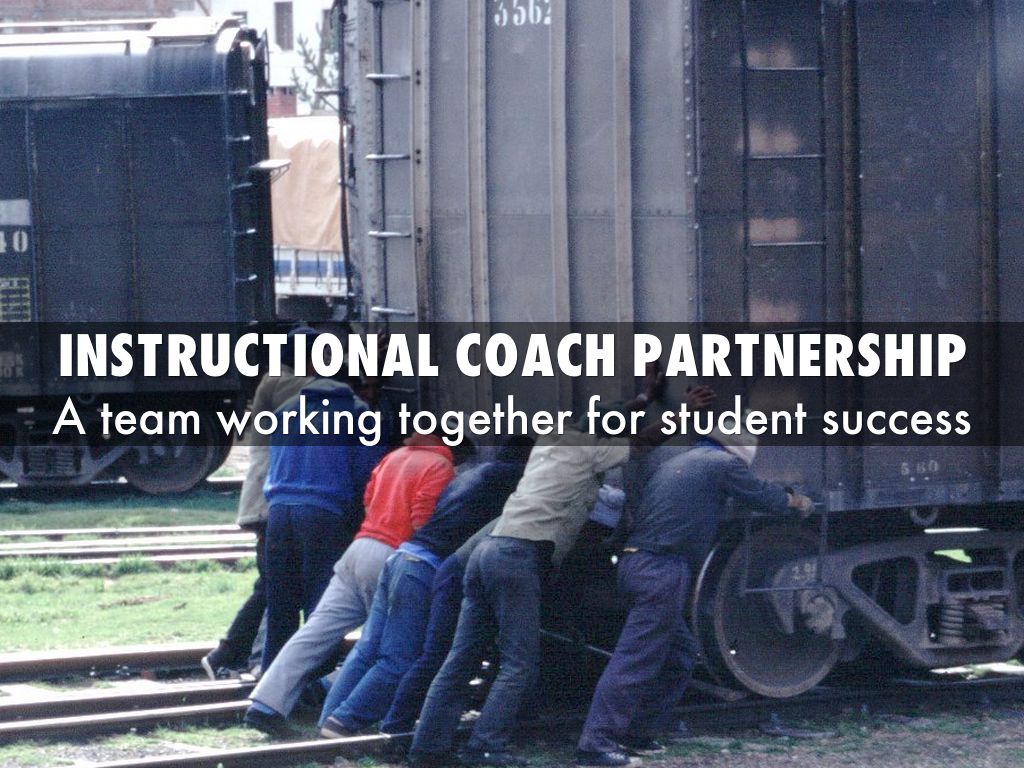 Instructional Coach Partnership by CHRYSTENA TALAMANTEZ
