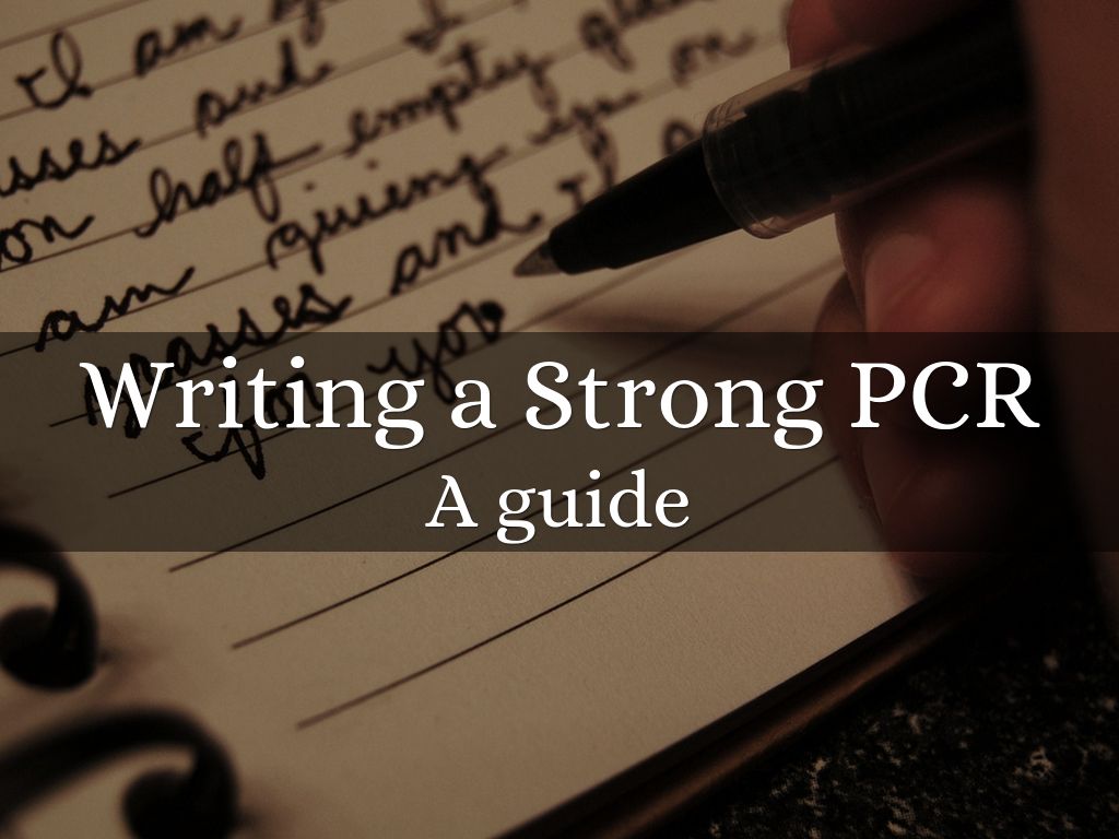 Writing a Strong PCR by Jennifer Gusso