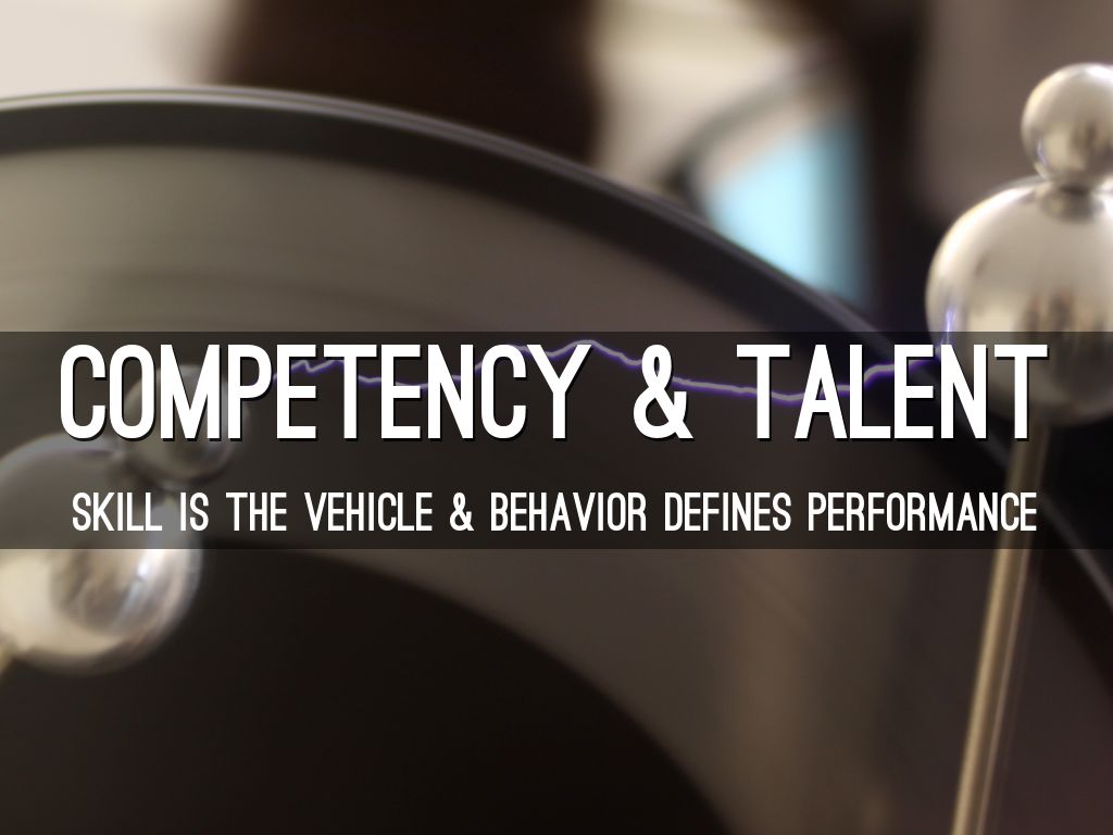 Copy of Allowing Talent: From defining competency to