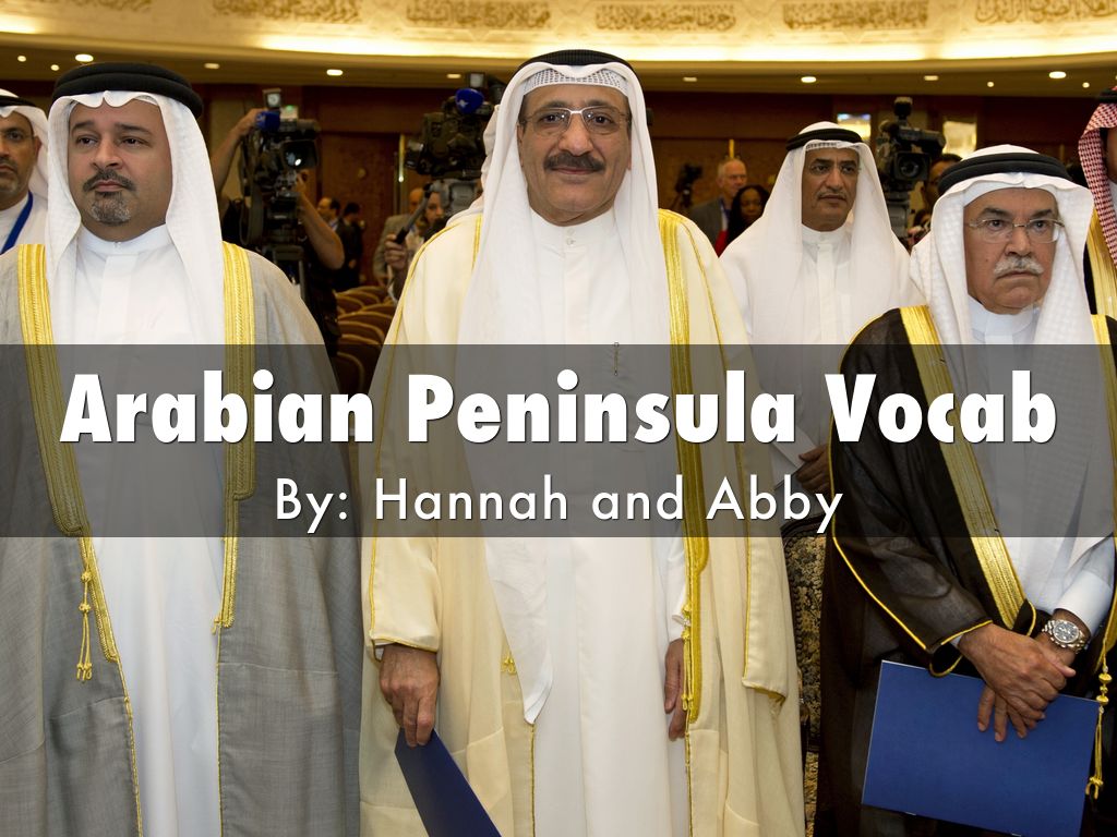 Arabian Peninsula Vocab by clarka20