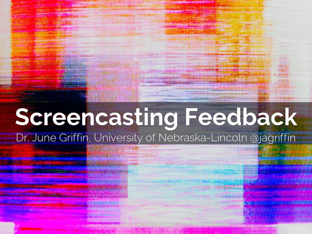Screencasting Feedback by June Griffin