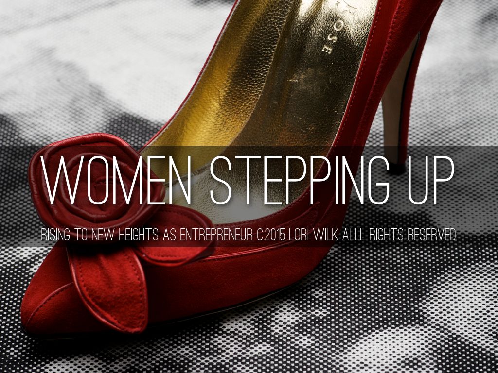 women stepping up by Lori Wilk
