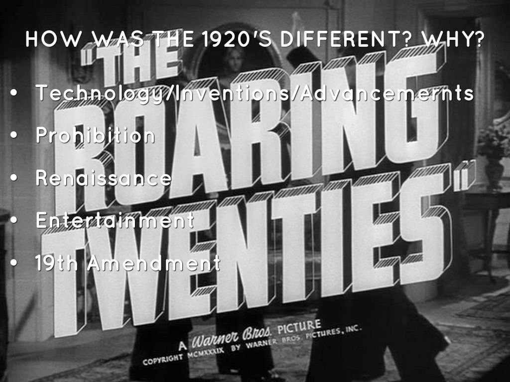 How was the 1920's different? why? by ahutchinson