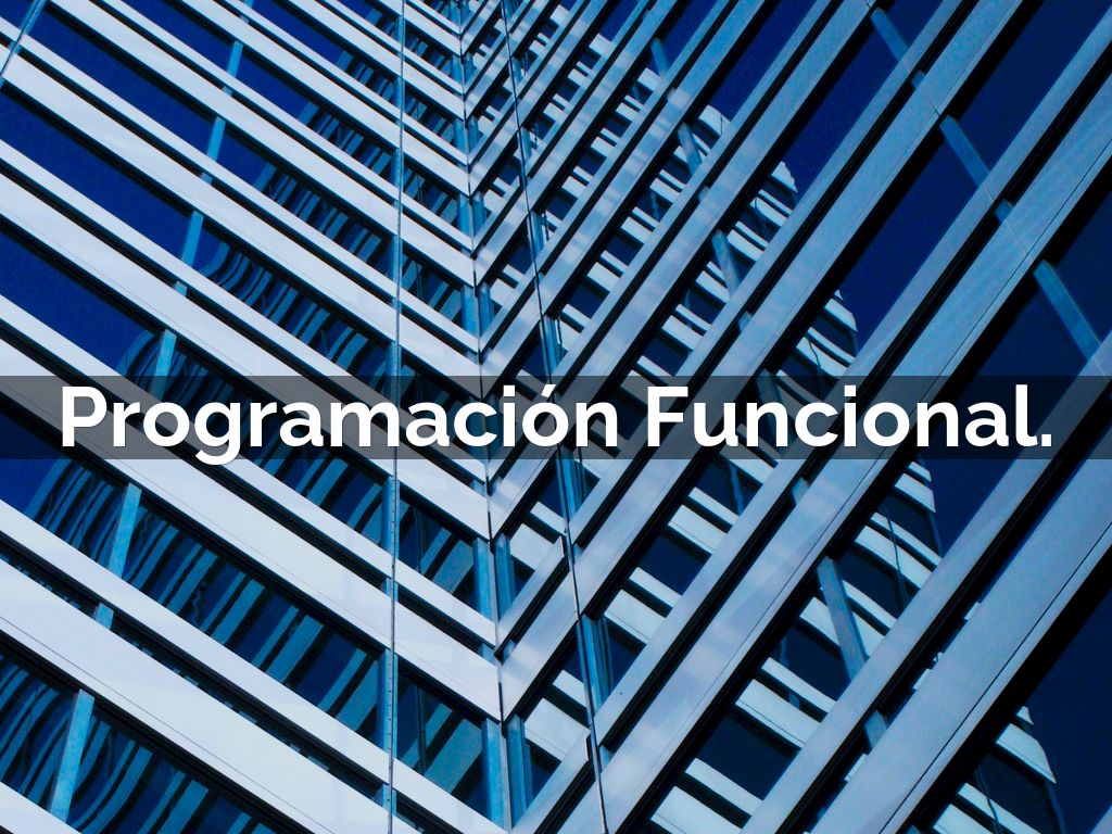 Programación funcional