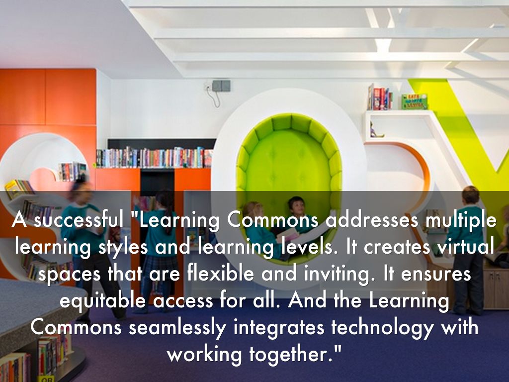 Key Elements of the Learning Commons by Jacquie Tancoo