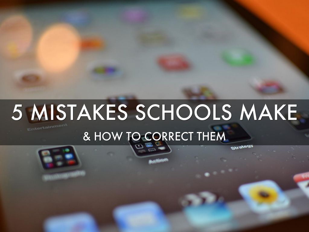 5 Mistakes Schools Make With IPads by Amy Boehman