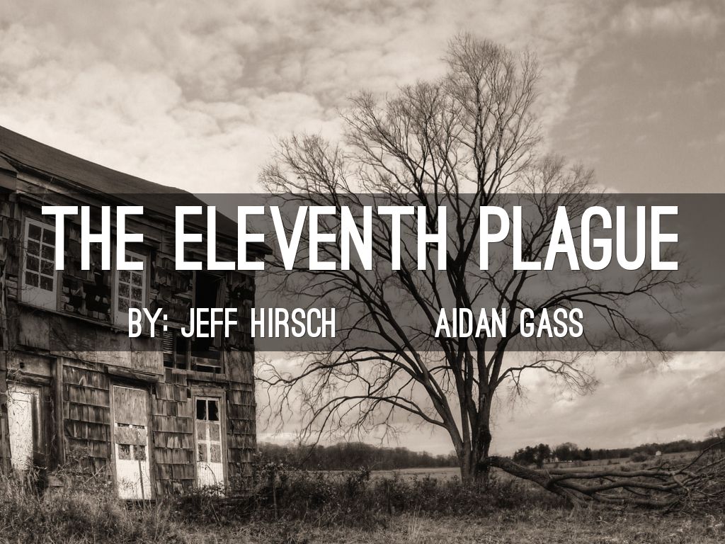 The eleventh plague by aidan.gass