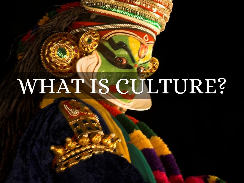 What is Culture? by neuropete01