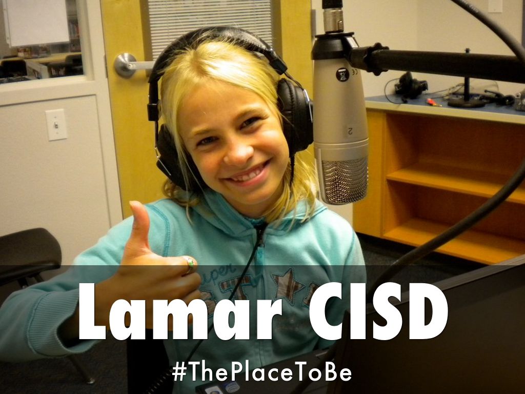 LCISD #ThePlaceToBe by Libby Barber
