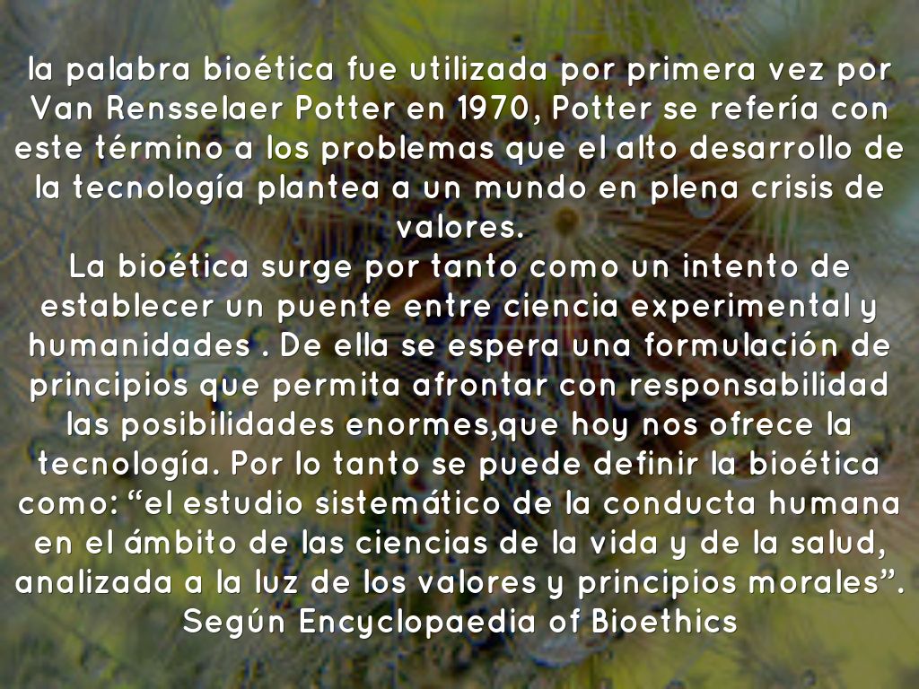 la bioetica y su problematica by Pame de los Santos