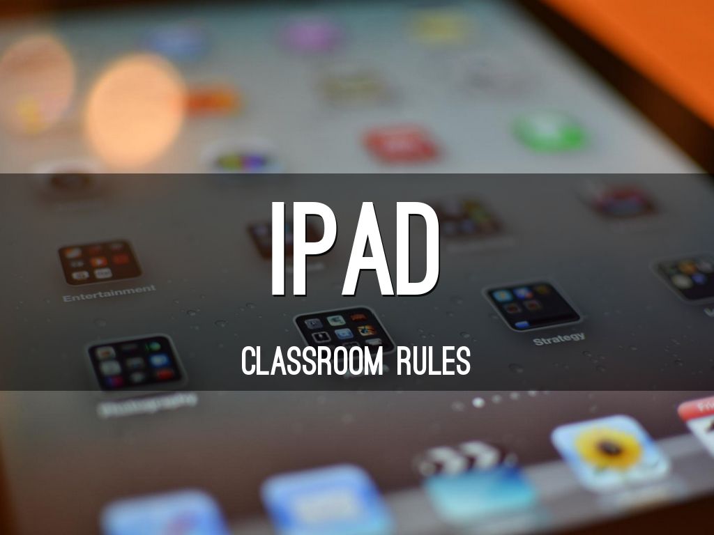 iPad Guide: Classroom Rules by Melanie Barker