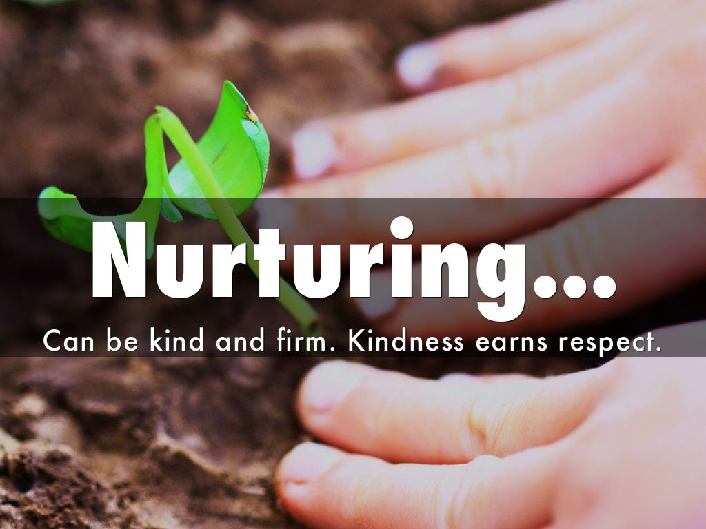 Nurturing Positive Behavior by showell321