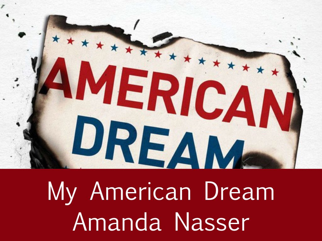 American Dream Project by Amanda Nasser