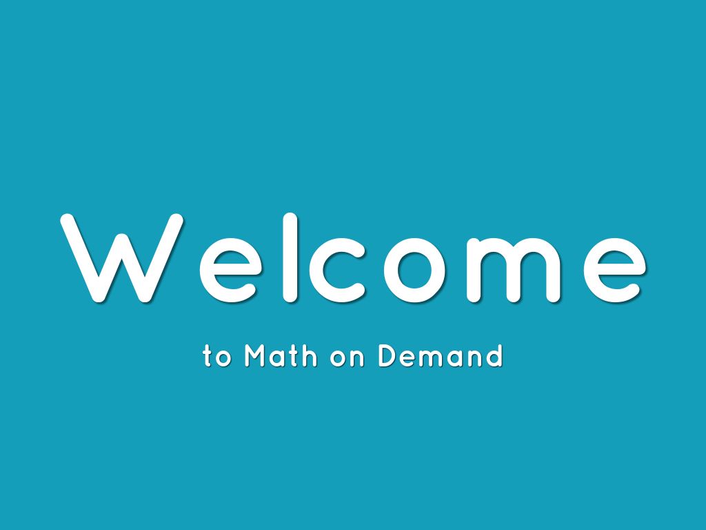Welcome to Math on Demand by jdevee